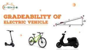 Gradeability of Electric Vehicle | Gradeability of Electric Scooter