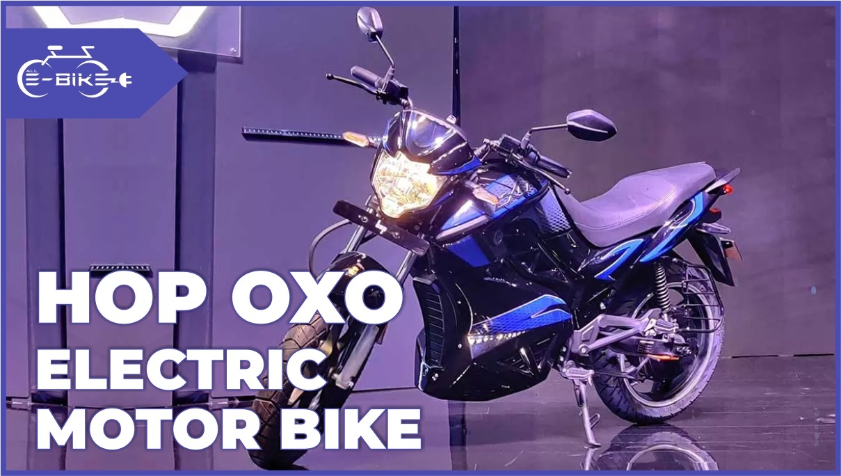 HOP OXO Electric Bike - All You Need To Know About - All-Electric Bikes
