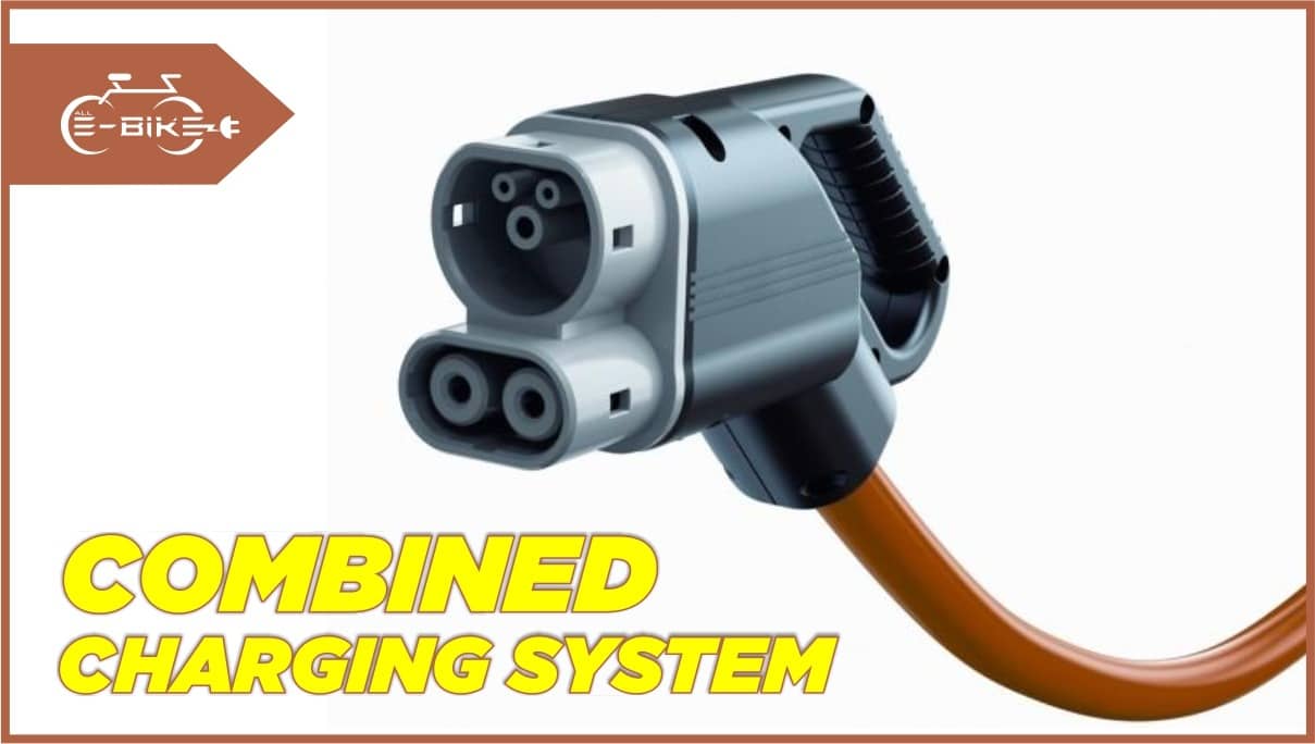 What is Combined Charging System? - All-Electric Bikes